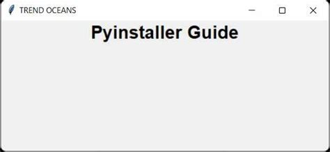 How To Create Exe File For Python Program Using Pyinstaller Trend Oceans