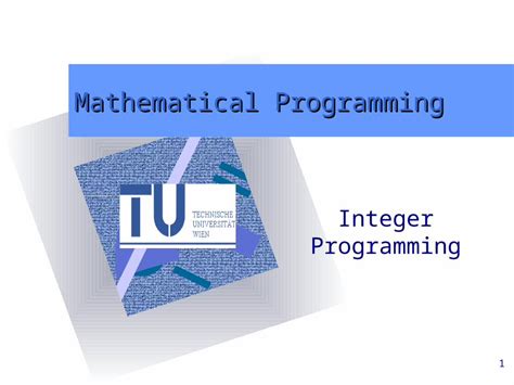 Ppt 1 Mathematical Programming Integer Programming 2 Common Types Of