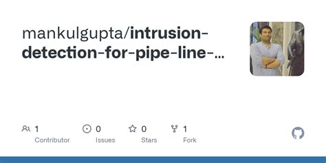 GitHub Mankulgupta Intrusion Detection For Pipe Line Leakage