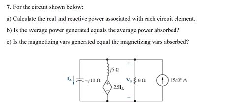 Solved For The Circuit Shown Below A ﻿calculate The Real