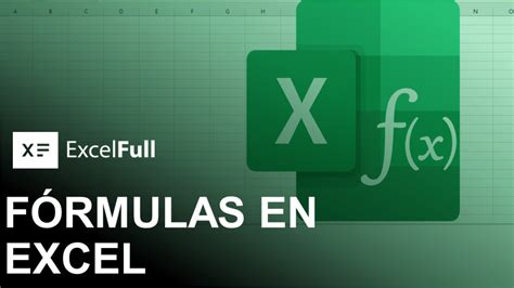 FÓRMULAS EN EXCEL EXCELFULL COM