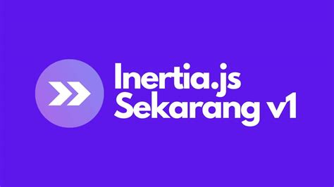 Inertiajs Sekarang Sudah Versi 10 Parsinta