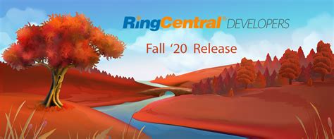 Ringcentral Developers Fall 20 Release Notes By John Wang Ringcentral Developers Medium
