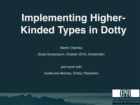 Implementing Higher Kinded Types In Dotty Pdf