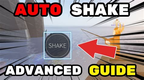 How To Auto Shake Like A Pro Advanced Guide Roblox Fisch Youtube