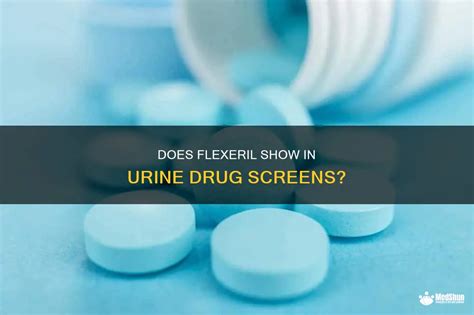 Does Flexeril Show In Urine Drug Screens Medshun