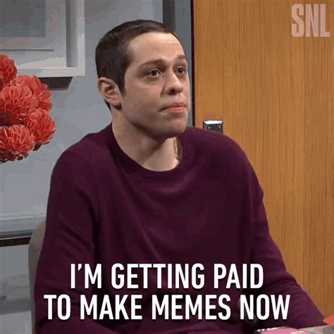 Im Getting Paid To Make Memes Now Saturday Night Live  Im Getting