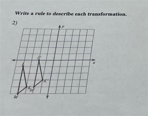 Answered Write A Rule To Describe Each Transformation 2 M K 4 Kunduz