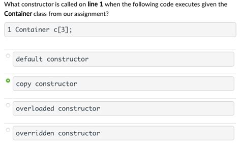 Solved What Constructor Is Called On Line 1 When The