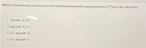 Solved Which Of The Following Correctly Shows The