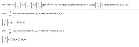 Solved The Vectors V Span R But Do Not Form A Basis Find Chegg