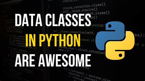Data Classes In Python Are The New Standard Youtube