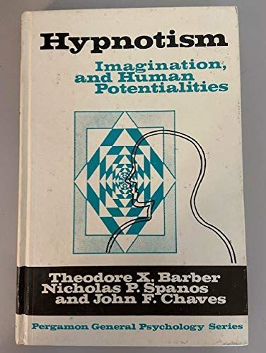 Hypnosis Directed Imagining And Human Potentialities General Psychology S Uk