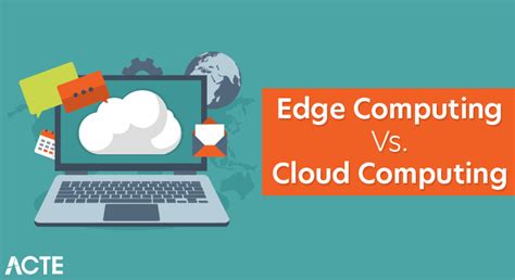 Edge Computing Vs Cloud Computing Which Is Better Updated 2025