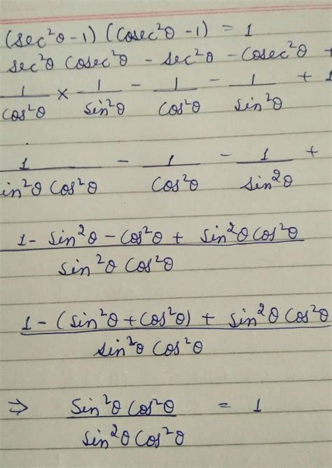 Prove Sec Squared Theta Minus Cosec Squared Theta Minus One Is Equal To Brainly In