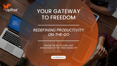 Uprize Mobile App Redefining Productivity On The Go