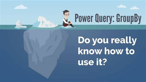 Power Query Excel M Code Groupby Tablegroup And Tablefuzzygroup Youtube