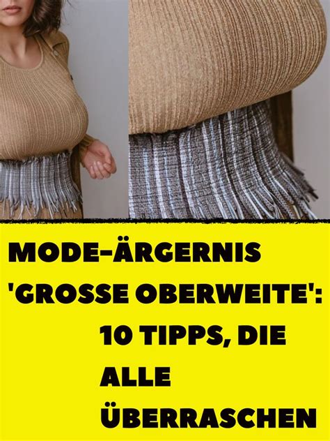 10 Styling Tipps für große Oberweite Kleider für große oberweite