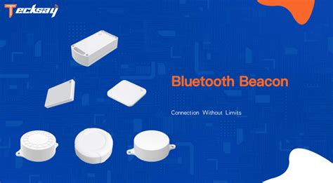 Relay Bluetooth Beacon Selecting The Right Solution For Your Needs Tecksay Bluetooth Module