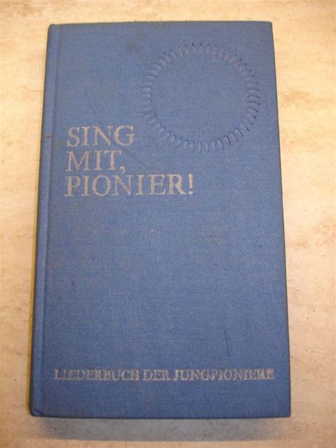 Sing Mit Pionier Liederbuch Der Jungpioniere In Nordrhein Westfalen Steinfurt Kleinanzeigen De
