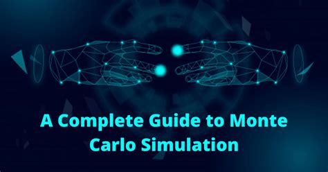 A Complete Guide To Monte Carlo Simulation For Machine Learners