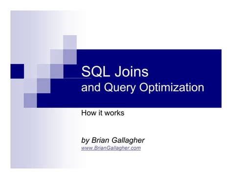 Sql Joins And Query Optimization Ppt