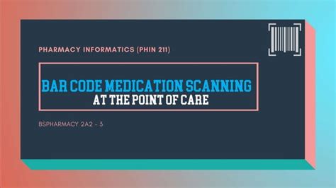 Bar Code Medication Scanning At The Point Of Care Pptx