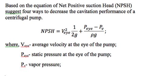 Solved Based On The Equation Of Net Positive Suction Head
