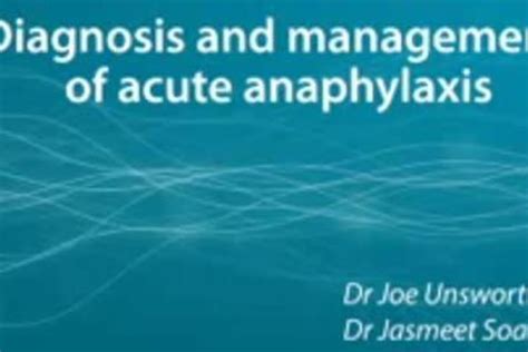 Diagnosis And Management Of Anaphylaxis