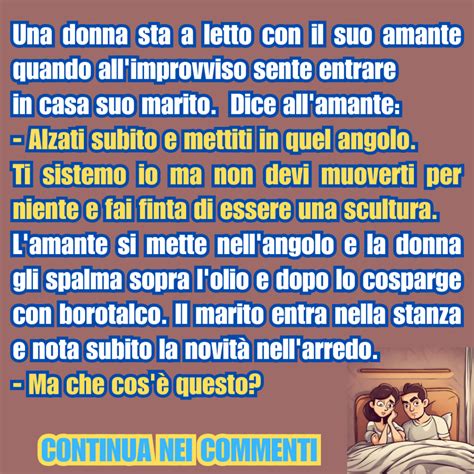 Una Donna Sta A Letto Con Il Suo Amante Quando Allimprovviso Sente Entrare In Casa Suo Marito
