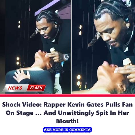 Shock Video Rapper Kevin Gates Pulls Fan On Stage And Unwittingly Spit In Her Mouth News