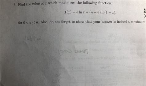 solved 5 find the value of x which maximizes the following