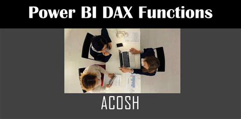 how to use the power bi dax function acosh