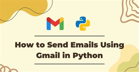How To Send Emails Using Gmail In Python Code Wolfy