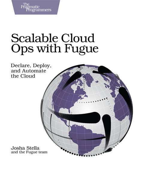 Scalable Cloud Ops With Fugue Book Portal Devtalk