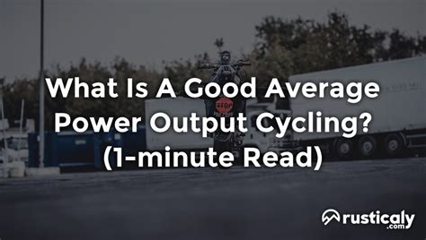 What Is A Good Average Power Output Cycling Easy Read