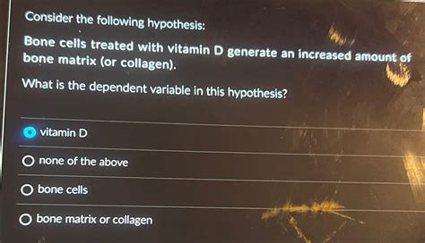 Solved Consider The Following Hypothesisbone Cells Treated