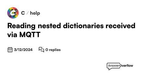 Reading Nested Dictionaries Received Via Mqtt C
