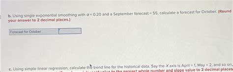Solved B ﻿using Single Exponential Smoothing With A 0 20
