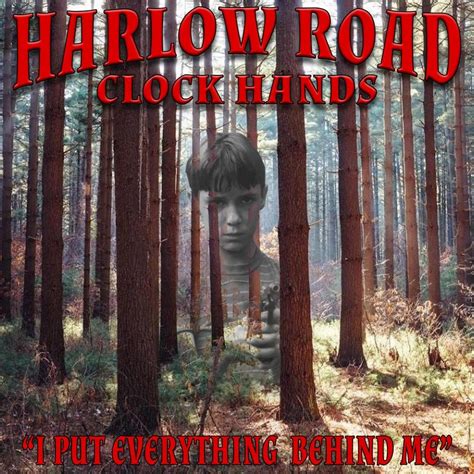 When Did Harlow Road Release Clock Hands”