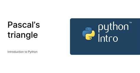 Pascals Triangle Introduction To Python