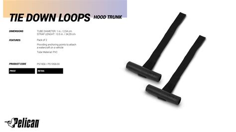 Pelican Hood Trunk Tie Down Loops Set Of 2 Great Lakes Outfitters