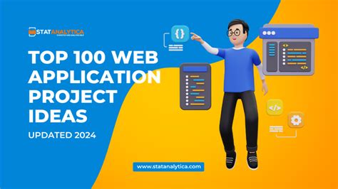Top 100 Web Application Project Ideas [updated 2024]