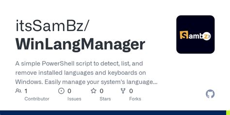 Github Itssambzwinlangmanager A Simple Powershell Script To Detect List And Remove