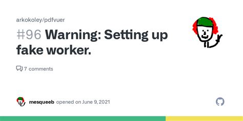 Warning Setting Up Fake Worker · Issue 96 · Arkokoleypdfvuer · Github