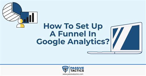 Funnel Google Analytics Master Your Website Data Funnel