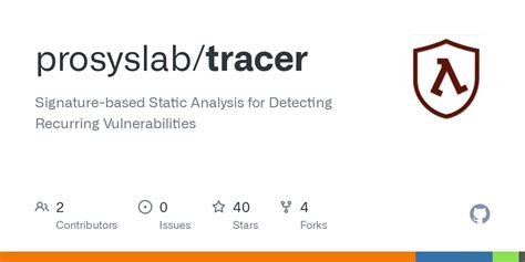 GitHub Prosyslab Tracer Signature Based Static Analysis For Detecting Recurring Vulnerabilities