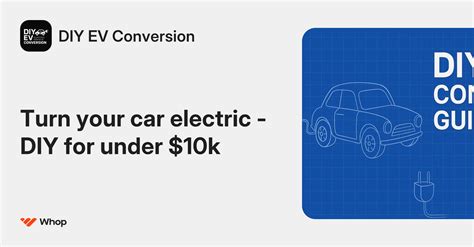 Diy Ev Conversion Whop