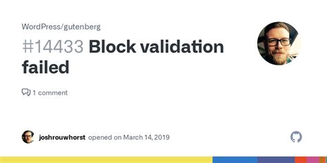 Block Validation Failed · Issue 14433 · Wordpressgutenberg · Github