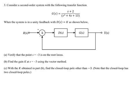 3 Consider A Second Order System With The Following Chegg Com